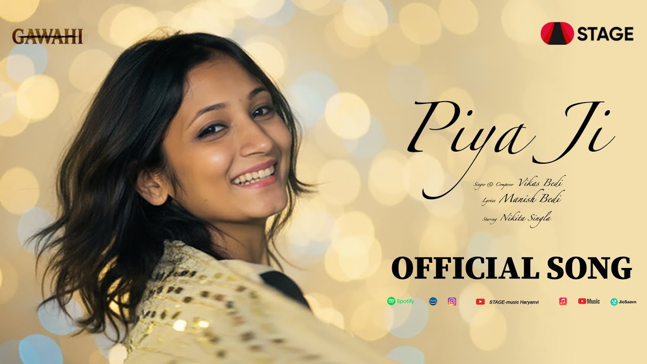 Piya Ji | Gawahi | Vikas Bedi | Sushil Verma | Nikita Singla | Rajan ...