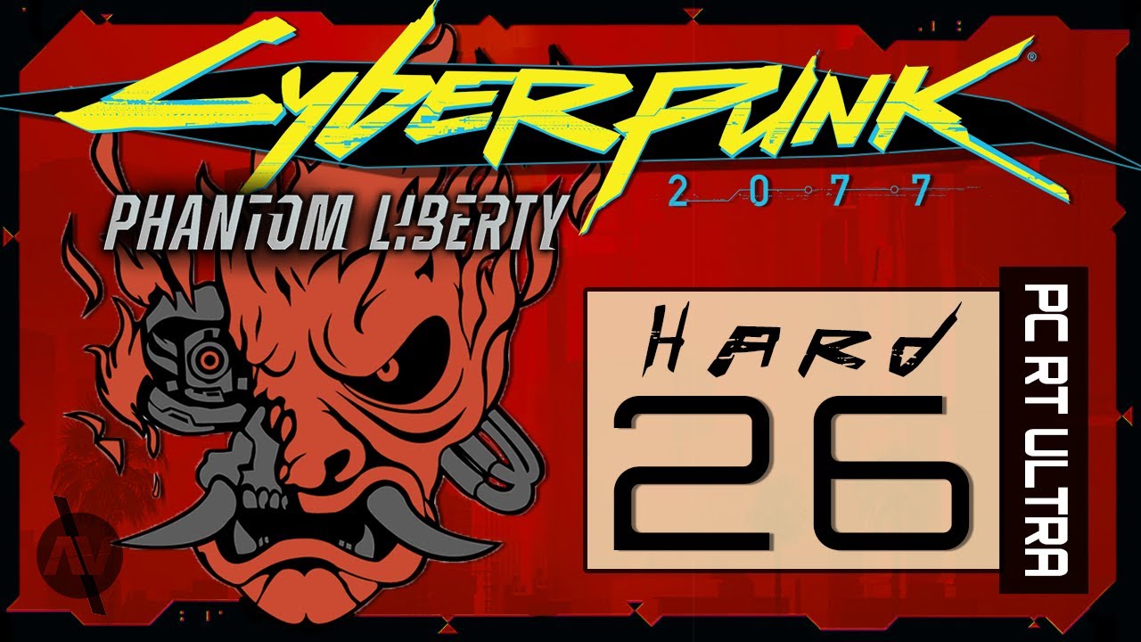 #26 Spiked BD | Cyberpunk 2077 2.0 + Phantom Liberty | Hard Difficulty ...