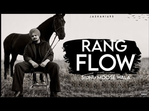 RANG FLOW ( SIDHU MOOSE WALA ) LATEST PUNJABI SONG 2025 - YouTube