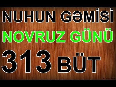 Novruz bayramı və Nuhun gəmisi -Hacı Eldayaq Huseynov 2019