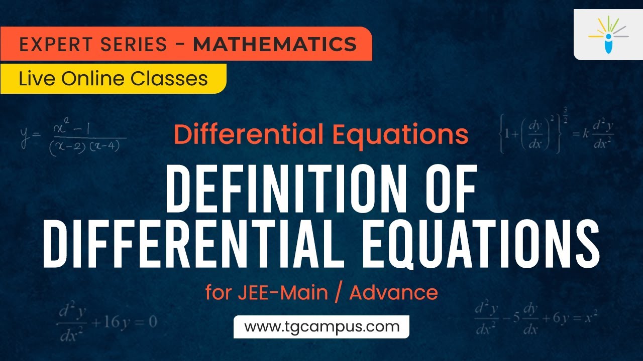Definition of Differential Equations | Differential Equations | JEE ...