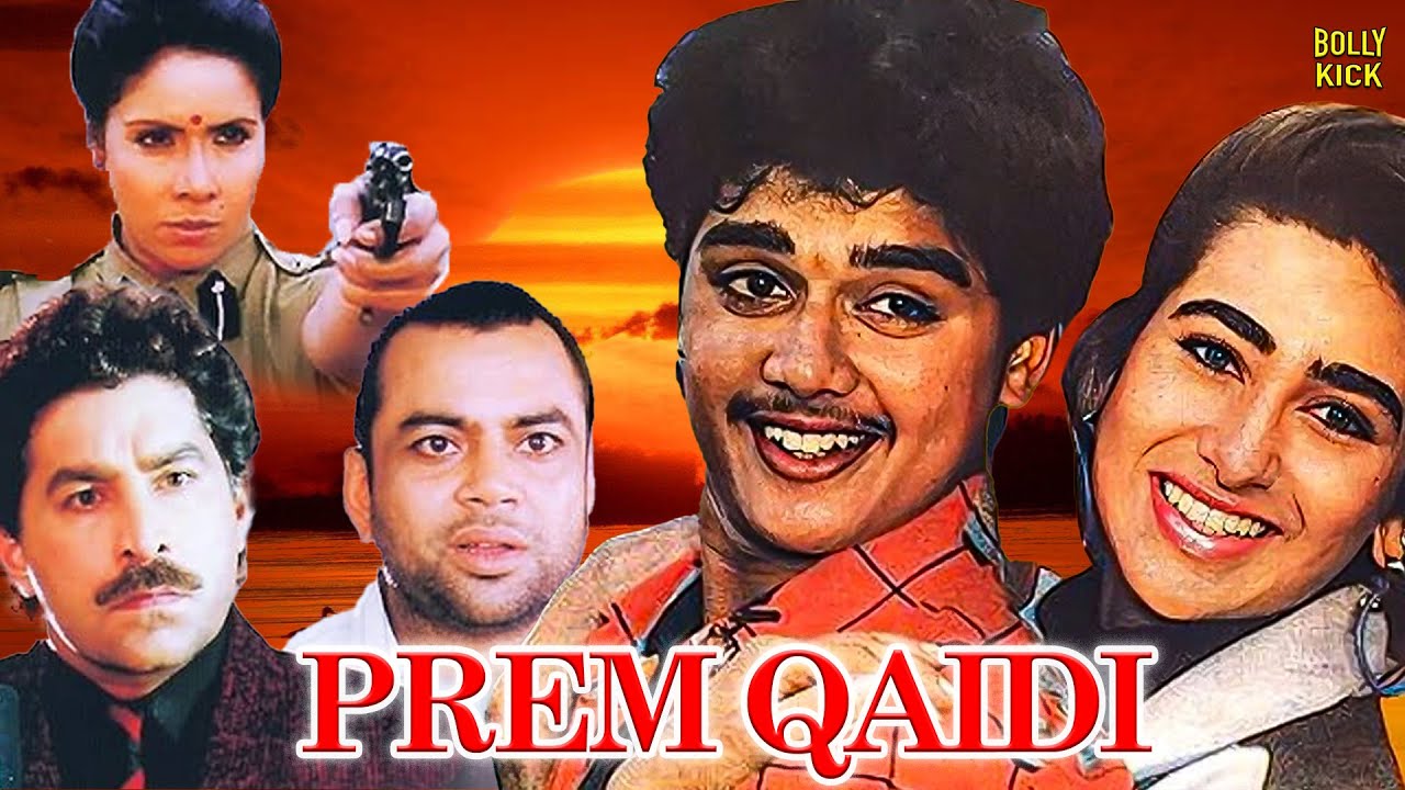 Prem Qaidi | Hindi Full Movie | Harish, Karisma Kapoor, Paresh Rawal ...