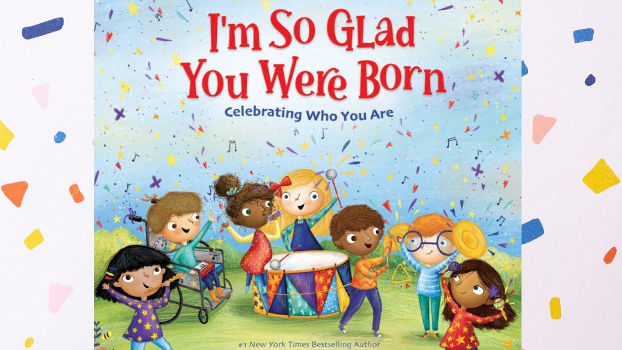 I’m So Glad You Were Born Read Aloud Story for Babies, Toddlers, and ...
