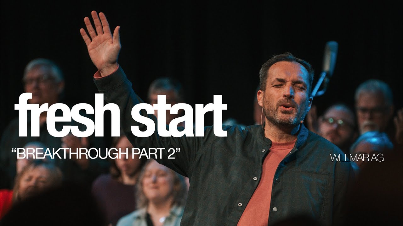 Sunday Services | Fresh Start | Breakthrough | Part 2 - YouTube
