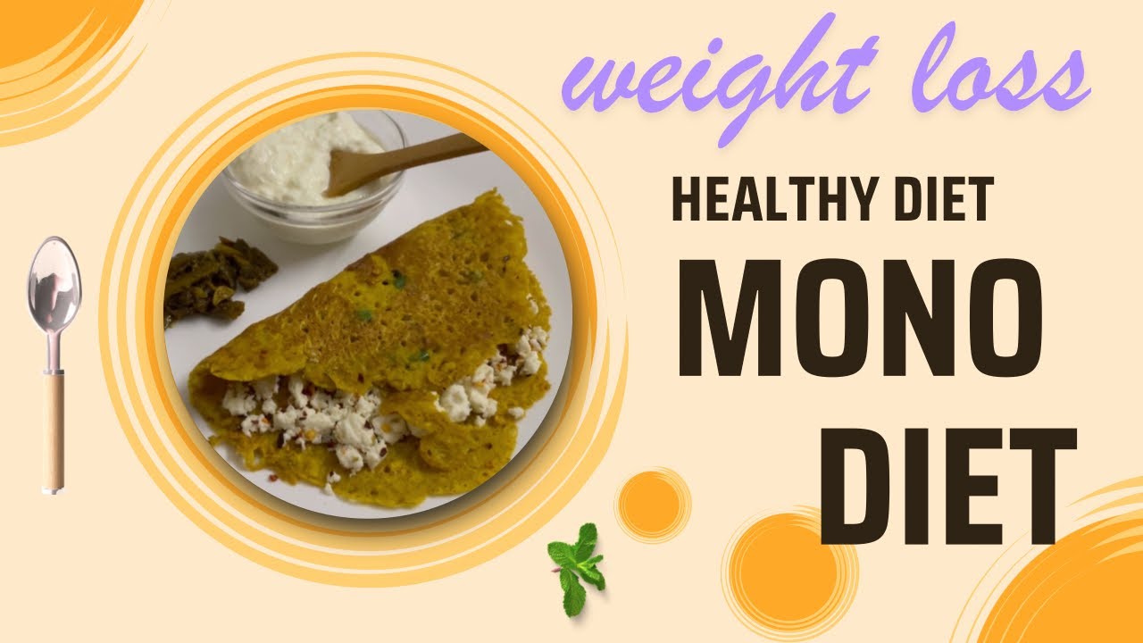 Mono Diet Plan | Mono Diet Weight loss Diet | What is Mono Diet ...
