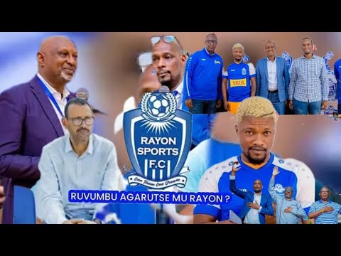 Rayon sport BASHAKA KUYISENYA Byakomeye IBYA RUVUMBU ABAYOBOZI UMUTOZA ...