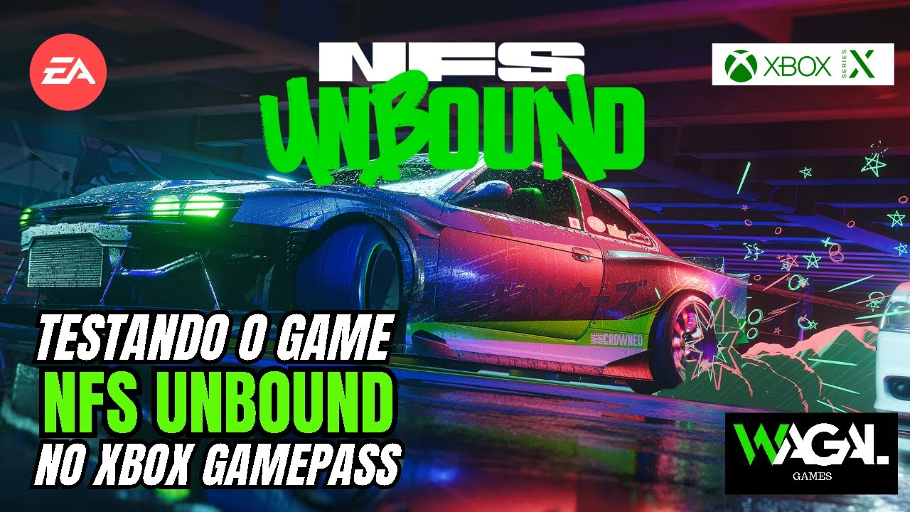 NEED FOR SPEED UNBOUND - TESTANDO O GAME PELO XBOX GAMEPASS - YouTube
