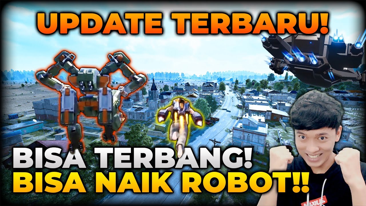 UPDATE TERBARU PUBG MOBILE BISA NAIK ROBOT DAN TERBANG , WOW KEREN ...