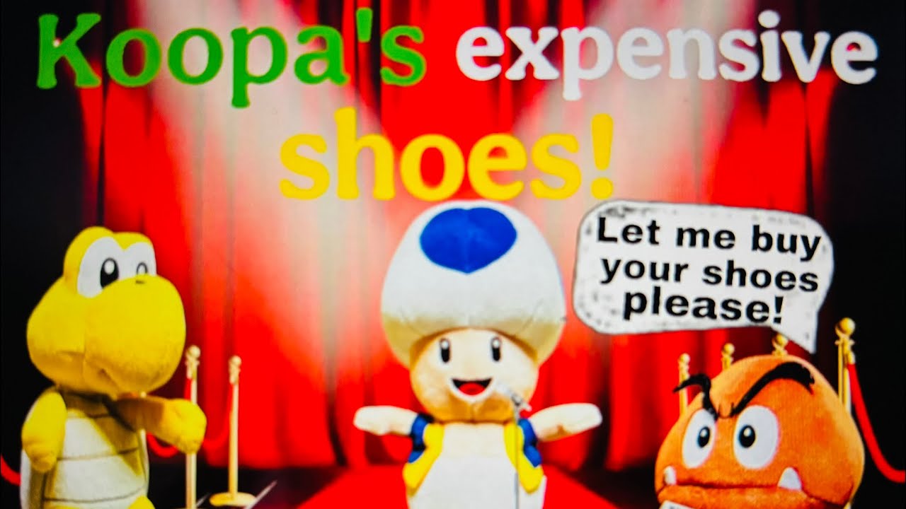 Koopa’s expensive shoes!-SuperMarioJeffsWorld - YouTube