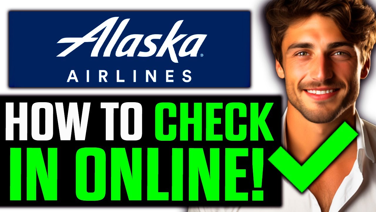 How To Check In Online For a Flight Alaska Airlines (2025) - Step by ...