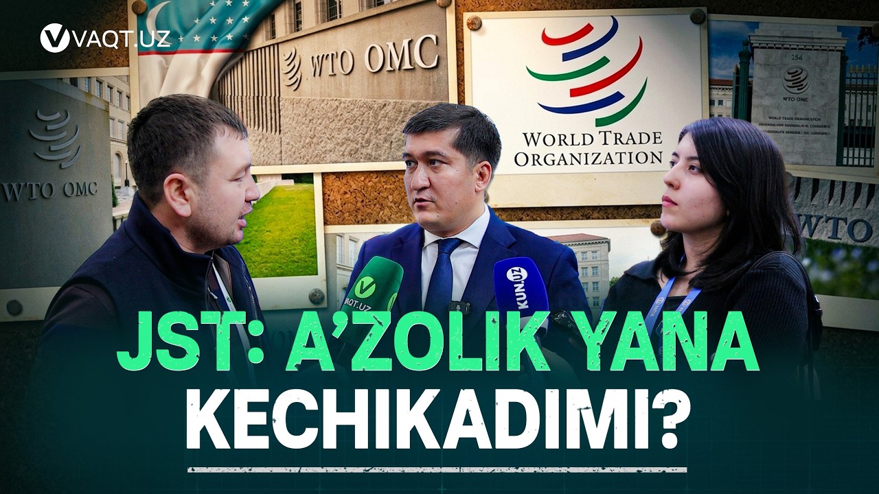 JST: Oʻzbekiston maxsus imtiyozlar soʻramoqda - YouTube