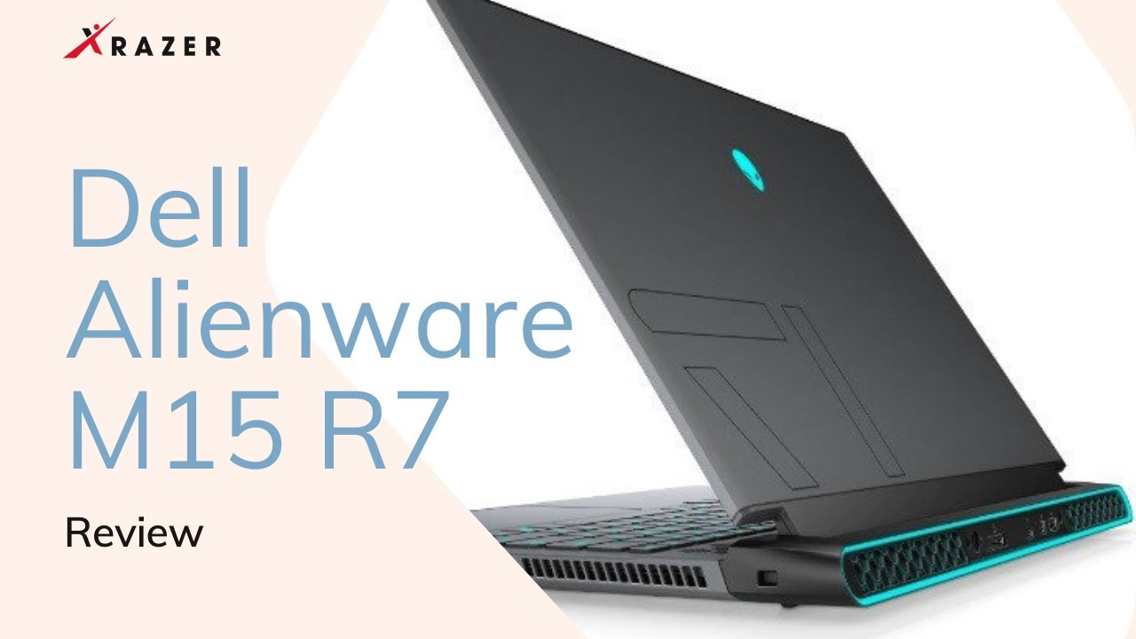 Review Dell Alienware M15 R7 Có Gì Mà Mê Đến Vậy - YouTube