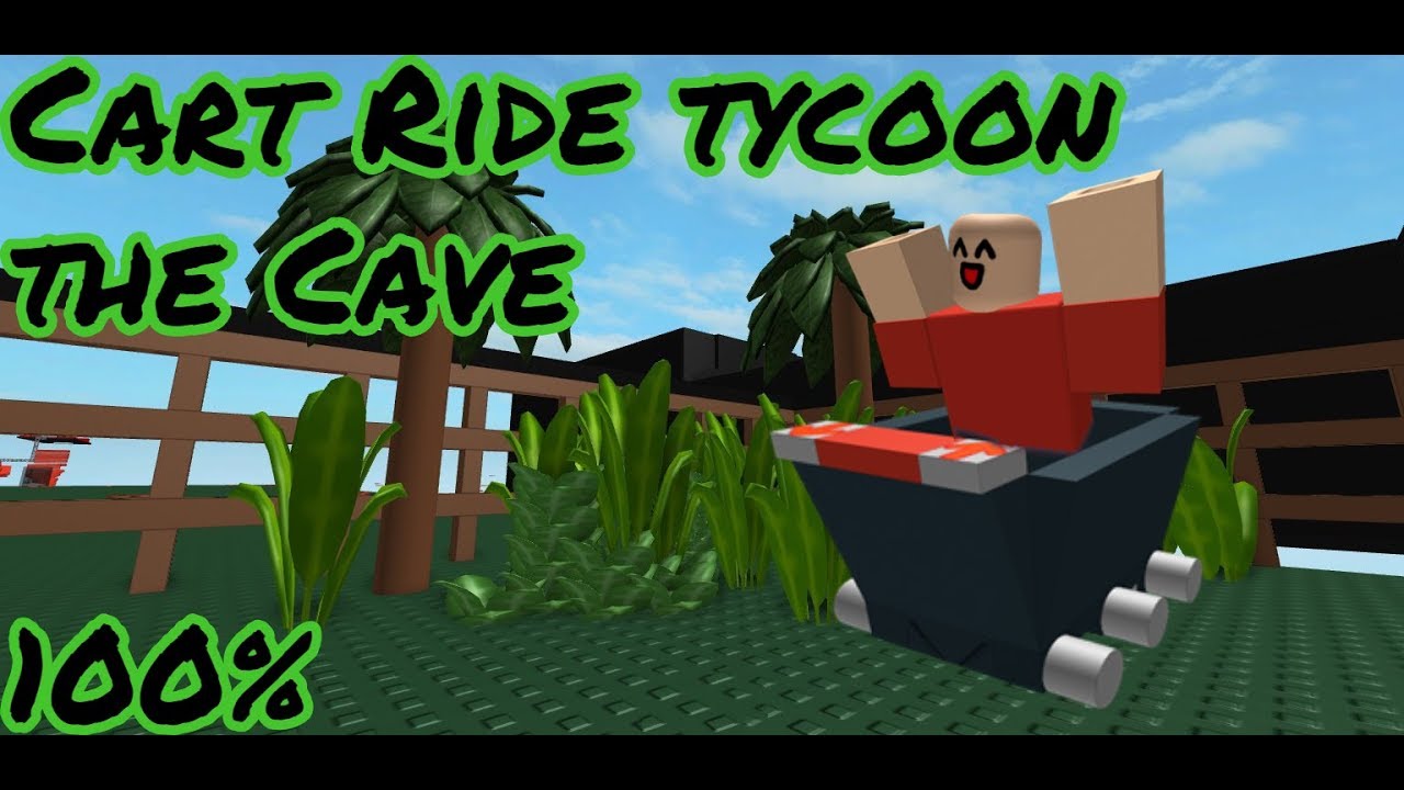 ROBLOX | Cart Ride Tycoon The Cave - YouTube