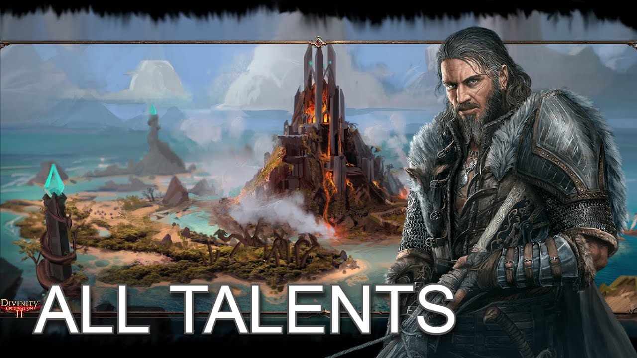2023 All Talents Guide for Divinity Original sin 2: Definitive Edition ...