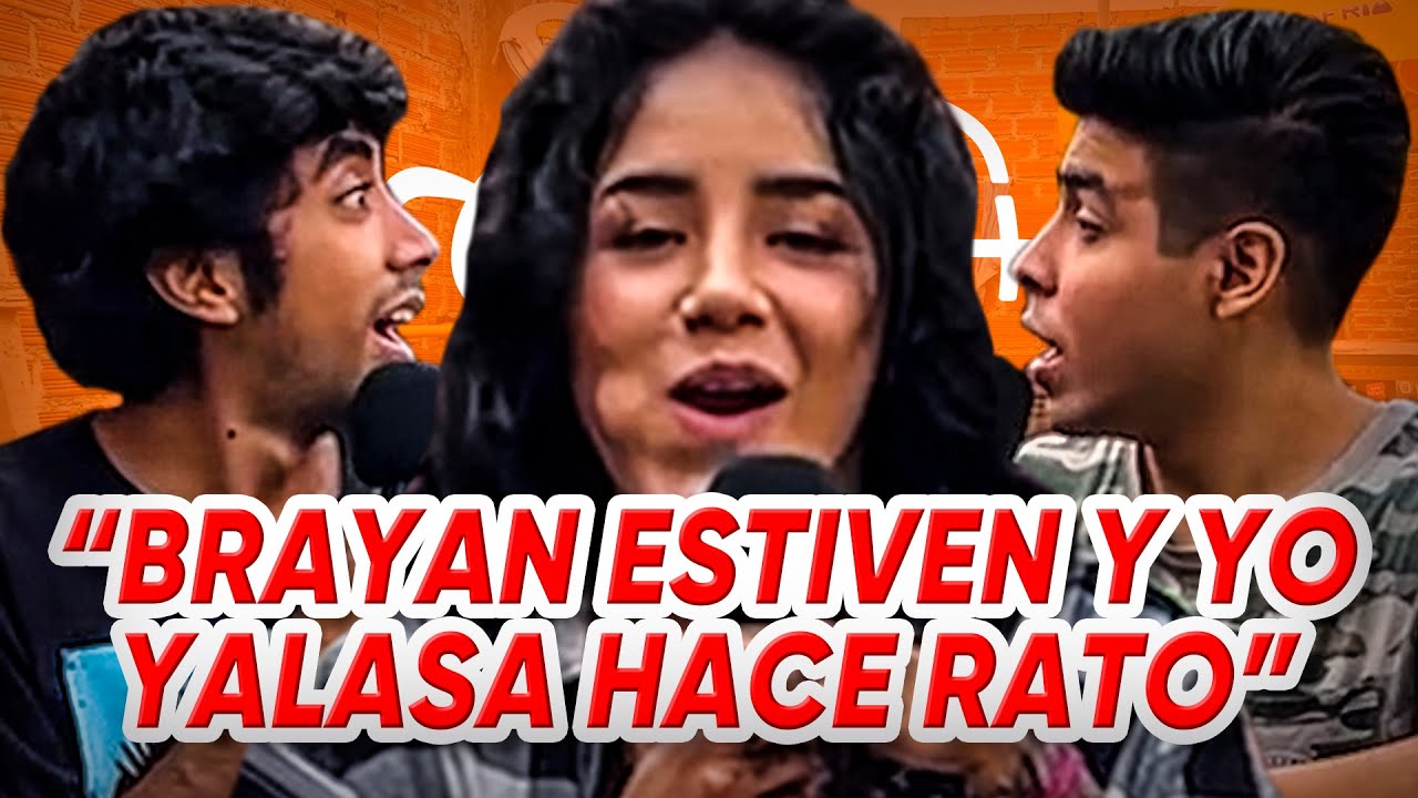 ROXANA MOLINA: "BRAYAN ESTIVEN Y YO YALASA HACE RATO | CONERO + - YouTube
