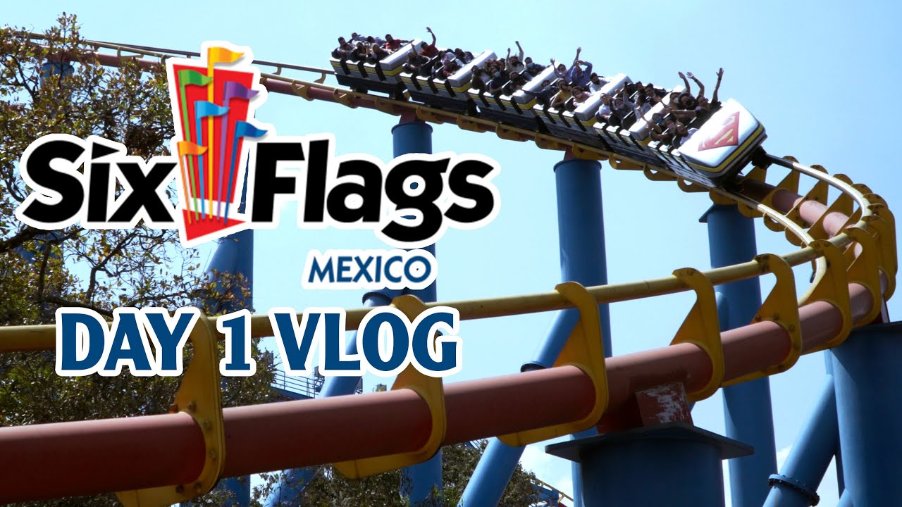 Our First Ever Visit to Six Flags Mexico! Day 1 Vlog - YouTube
