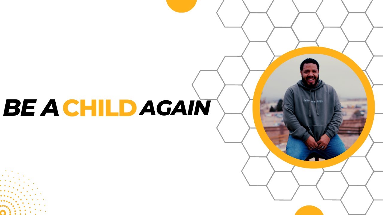 Be A Child Again - YouTube