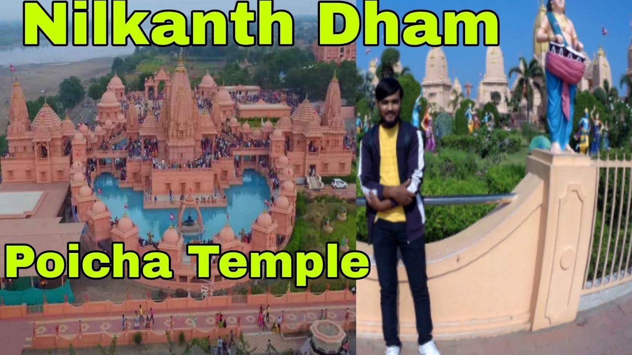 Poicha Nilkanth Dhaam😍 | Swaminarayan Mandir Poicha | Vadodara to ...