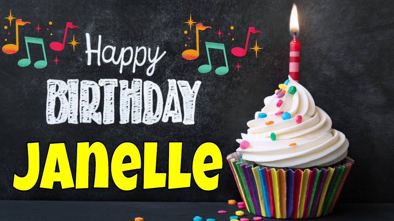 Happy Birthday Janelle Song | Birthday Song for Janelle | Happy ...