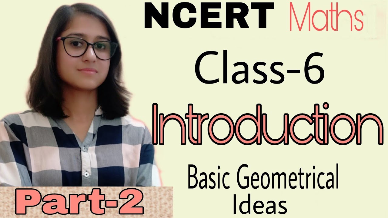 class 6 Basic Geometrical Ideas Introduction Part-2 NCERT Mathematics ...