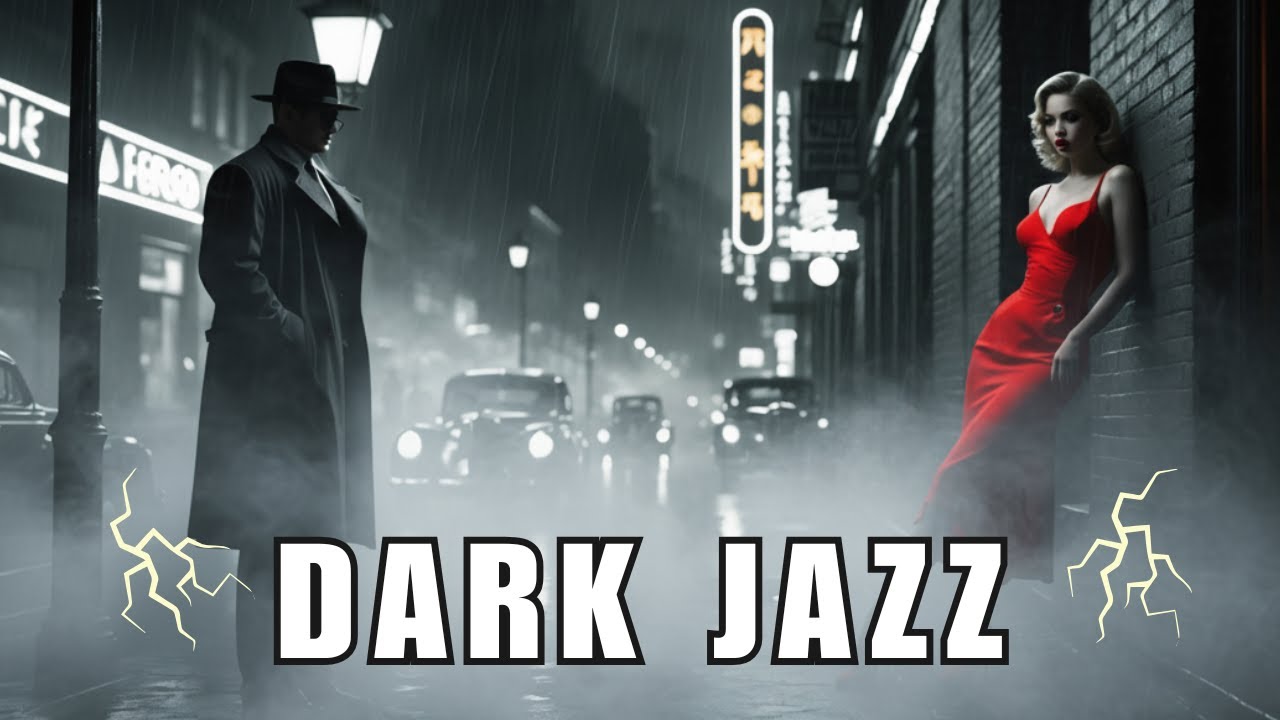 Film Noir Jazz 2024 | Dark Cinematic Night Music & Detective Vibes | AI ...