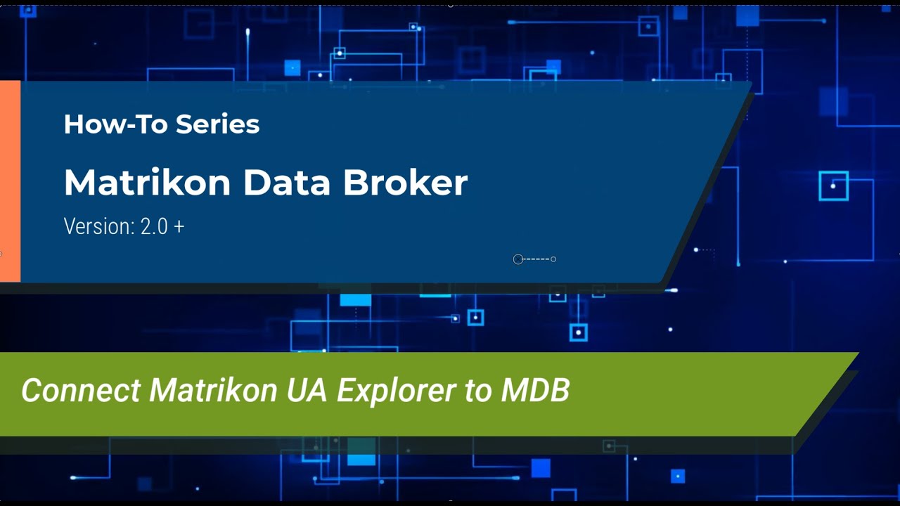 MDB How-To: Connect Matrikon UA Explorer to MDB - YouTube