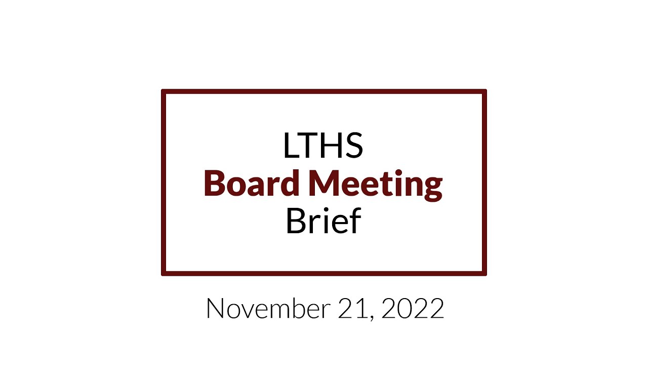 LTHS Board Meeting Brief | November 2022 - YouTube