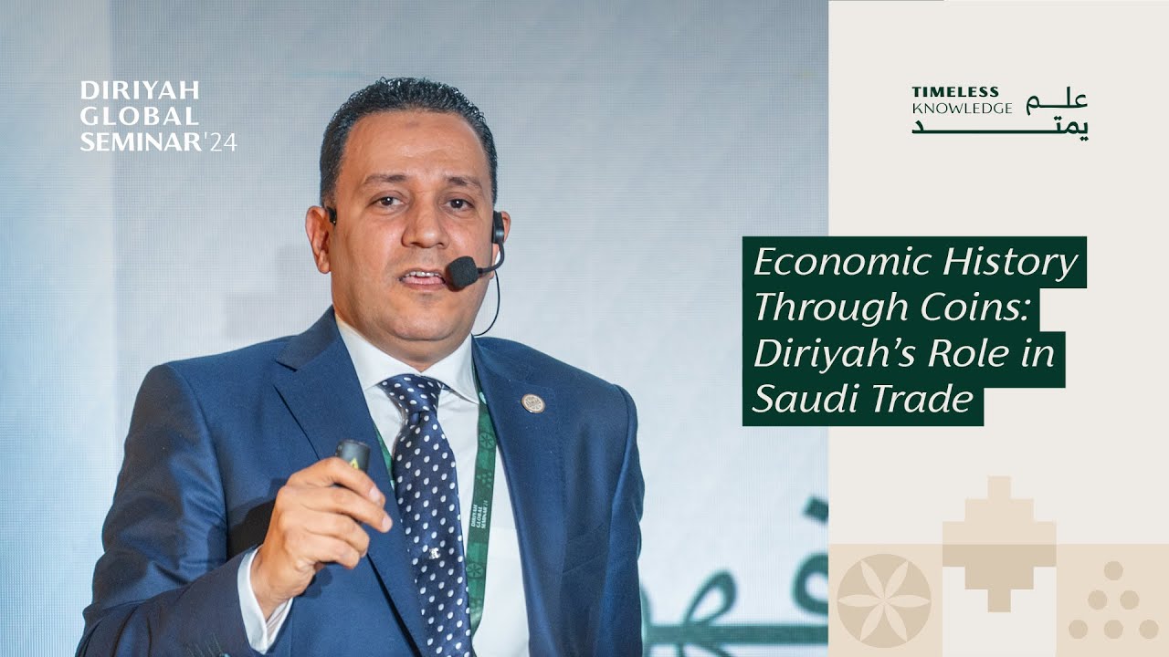 DGS 2024 l Day 2 l Economic History Through Coins: Diriyah’s Role in ...