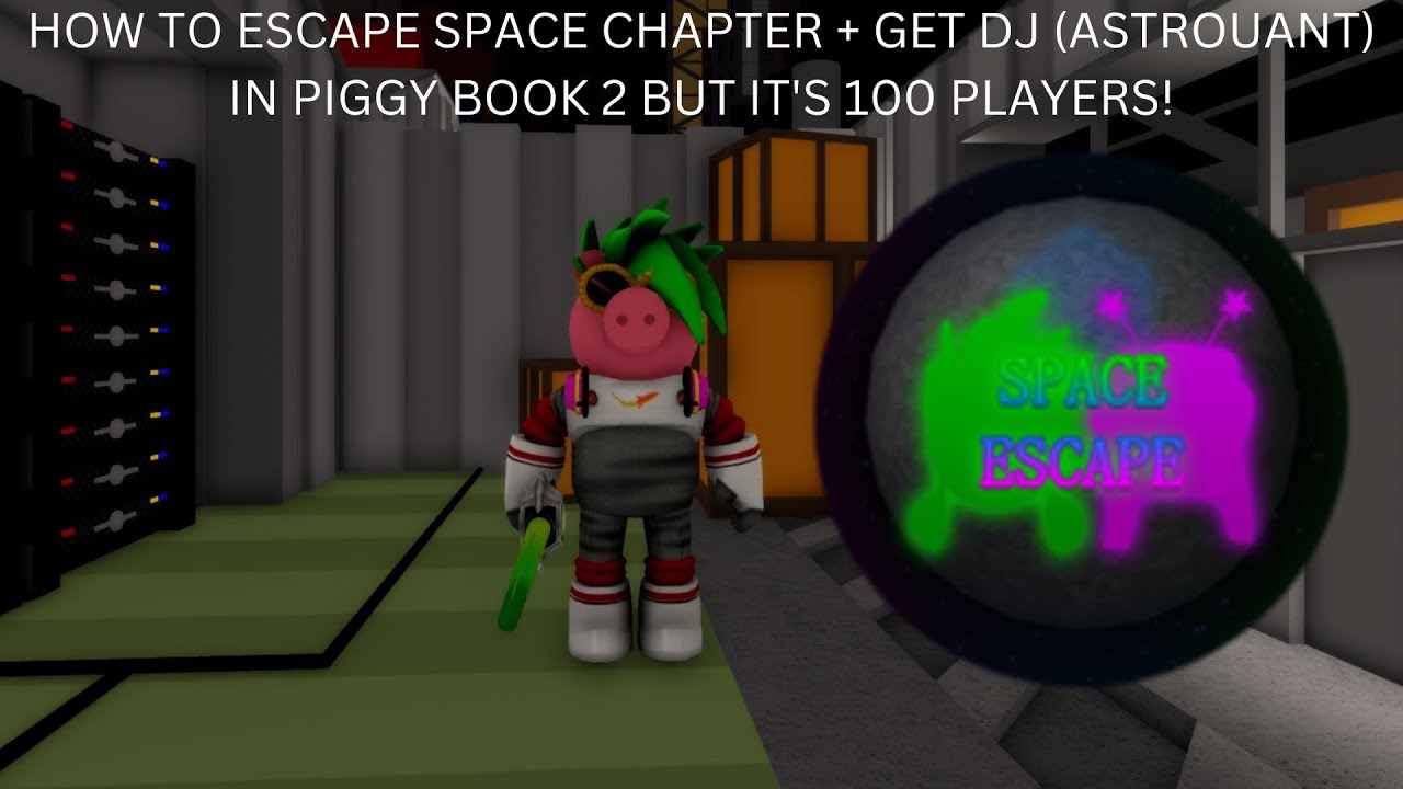 HOW TO ESCAPE SPACE CHAPTER + GET DJ ARSTRONUT SKIN IN PIGGY BOOK 2 BUT ...