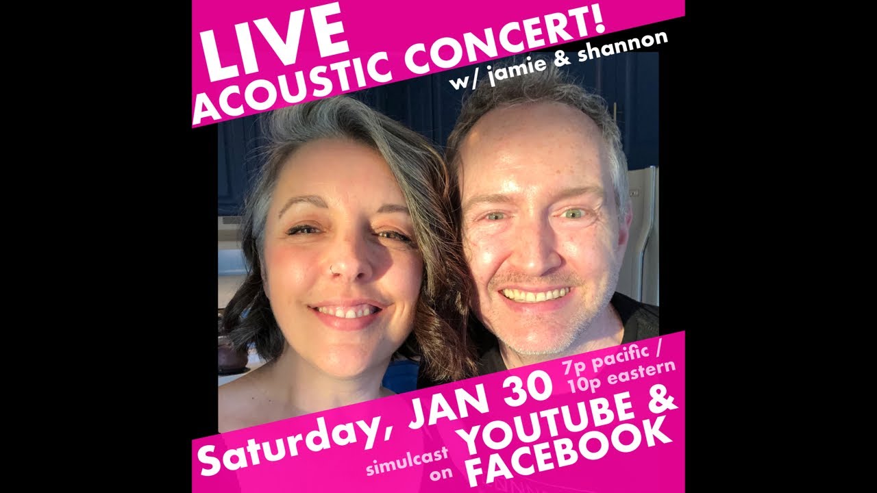LIVE Acoustic Concert w/ Jamie & Shannon! - YouTube