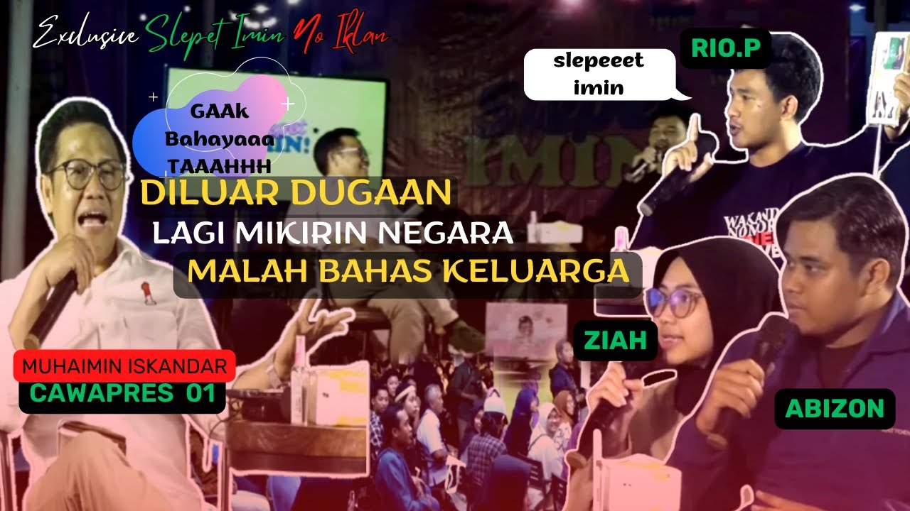 Slepet Imin Ini Diluar Dugaan Lagi Ngomongin Negara Malah Bahas ...