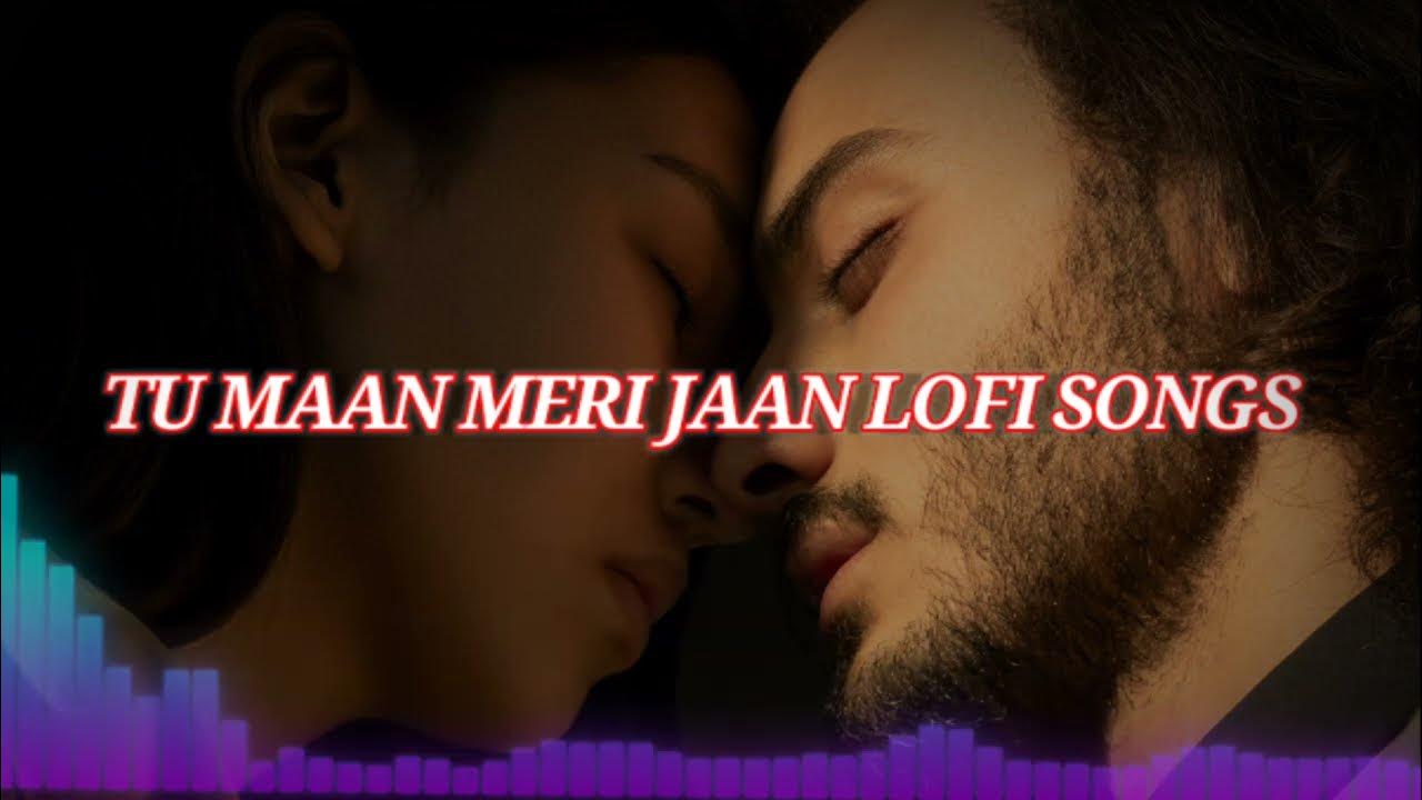 Tu Maan Meri Jaan Afterlife I तू मान मेरी जान I King x Nick Jonas I lofi songs - YouTube