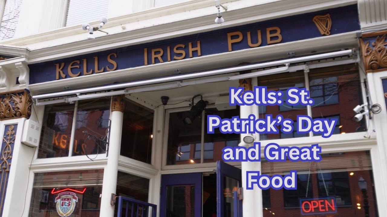Kells Restaurant and Irish Pub review and St. Patrick's Day preview ...