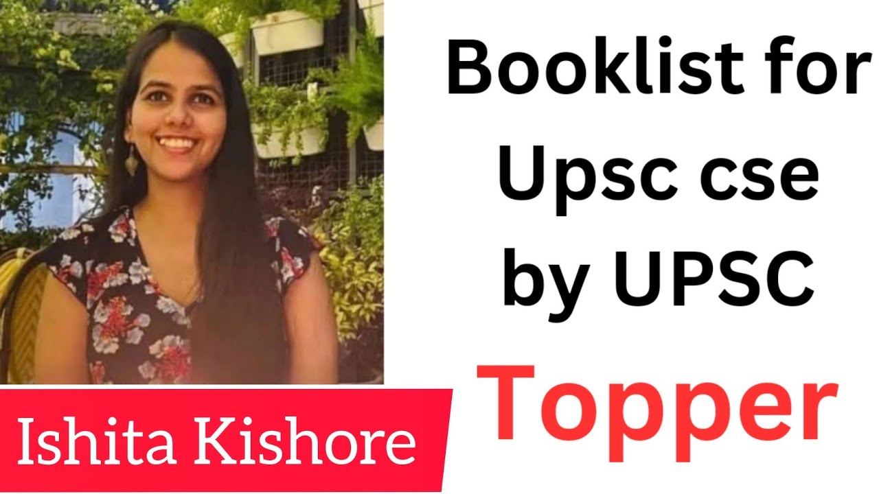 Booklist by UPSC Topper Ishita Kishore #rank1 #2022 - YouTube