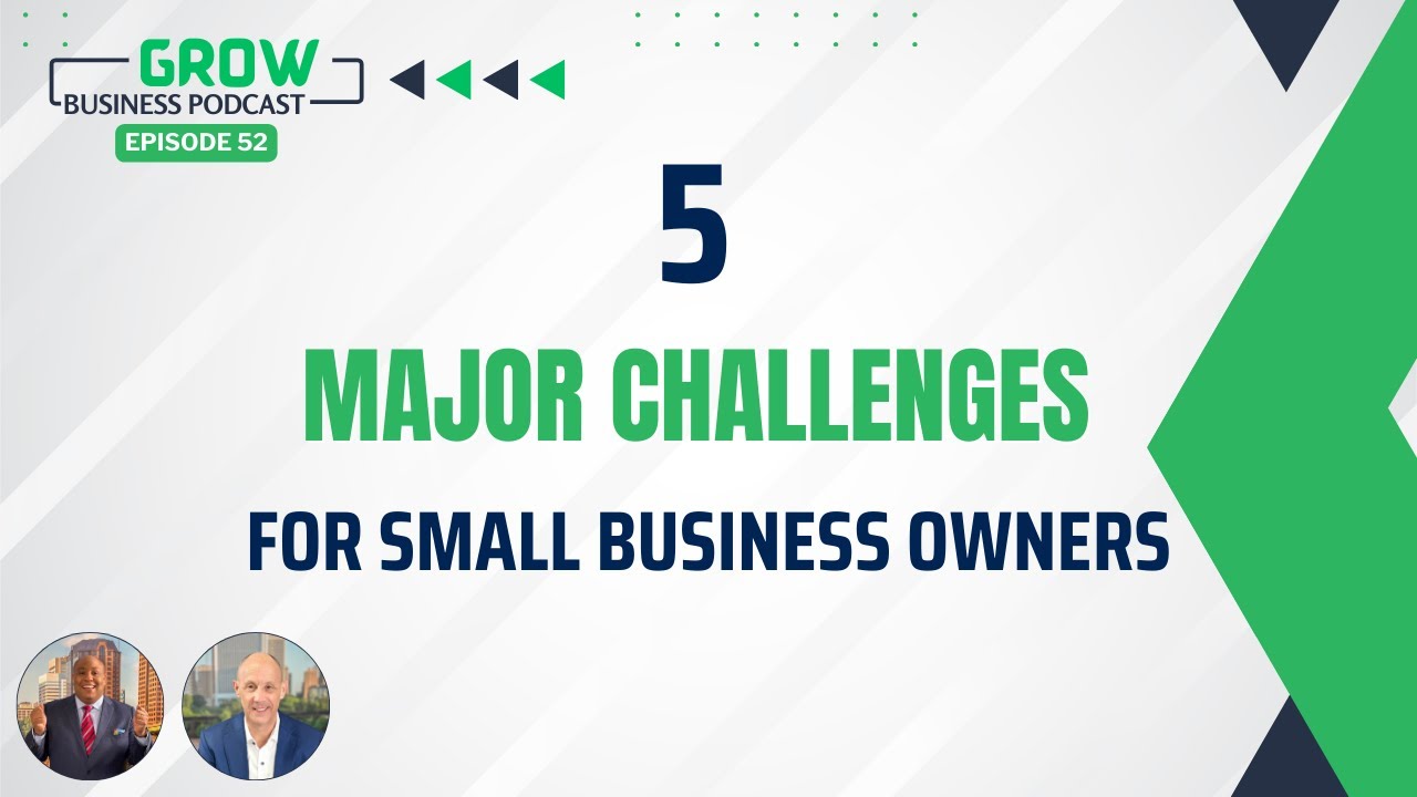 5 Major Challenges For Small Business Owners - YouTube