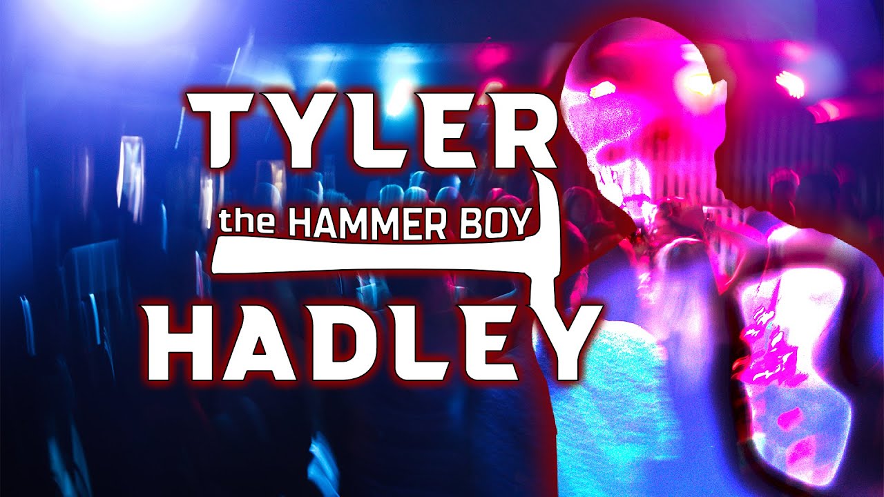 The Hammer Boy | Tyler Hadley's Wild Night - YouTube