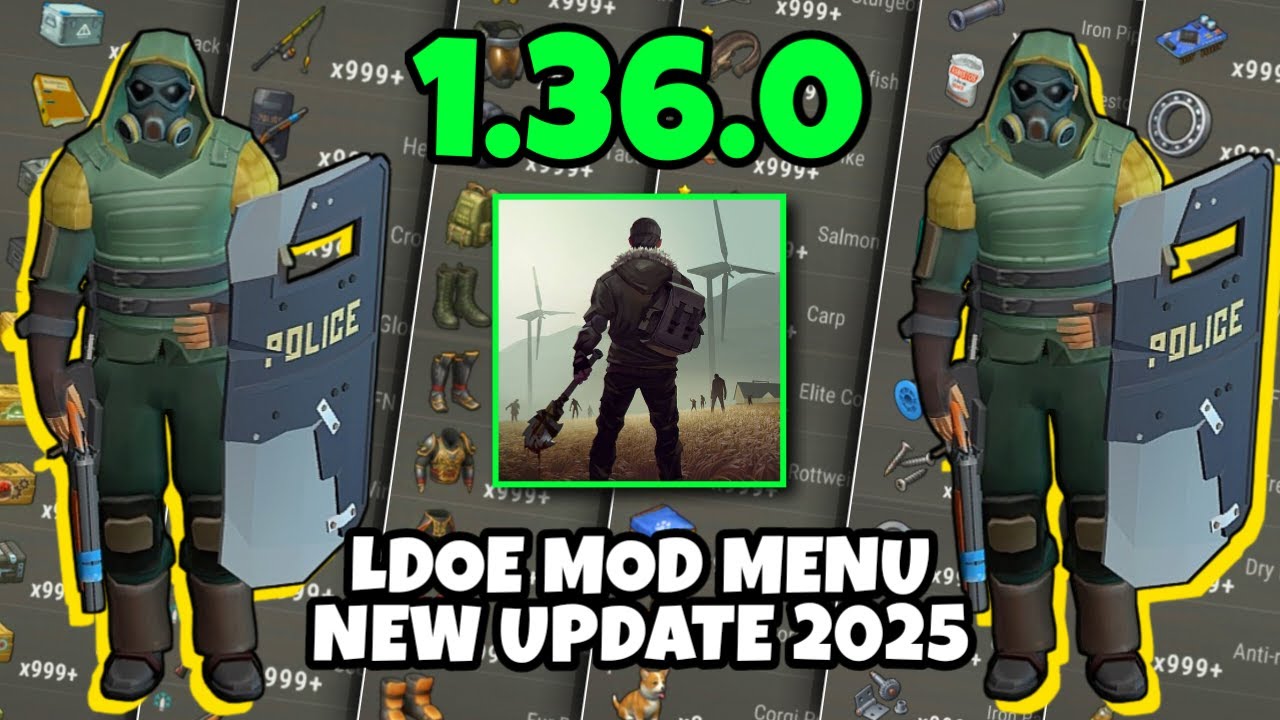 LDOE MOD MENU 1.36.0 UPDATE 2025 | PREMIUM MOD MENU | LAST DAY ON EARTH ...