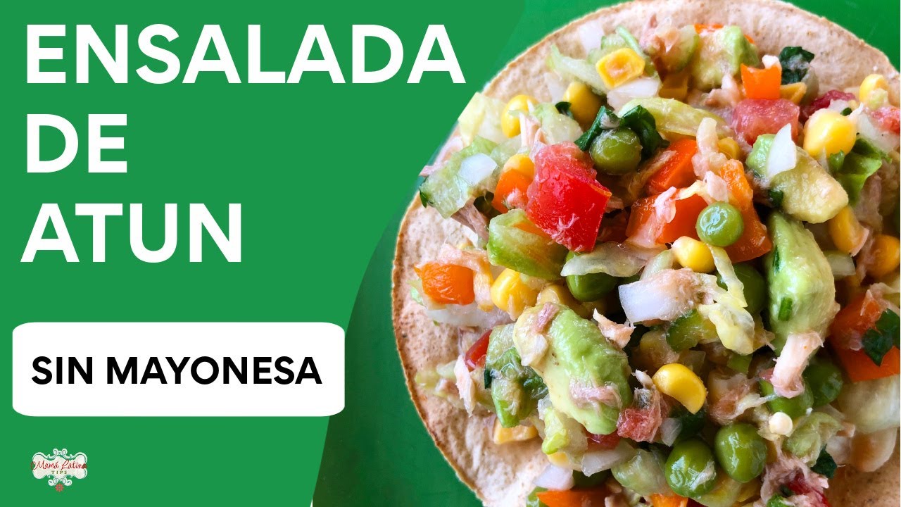 Receta Fácil de Ensalada de Atún Sin Mayonesa - YouTube