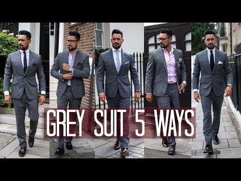 How to Wear a Grey Suit 5 ways | Men's Style & Fashion Lookbook