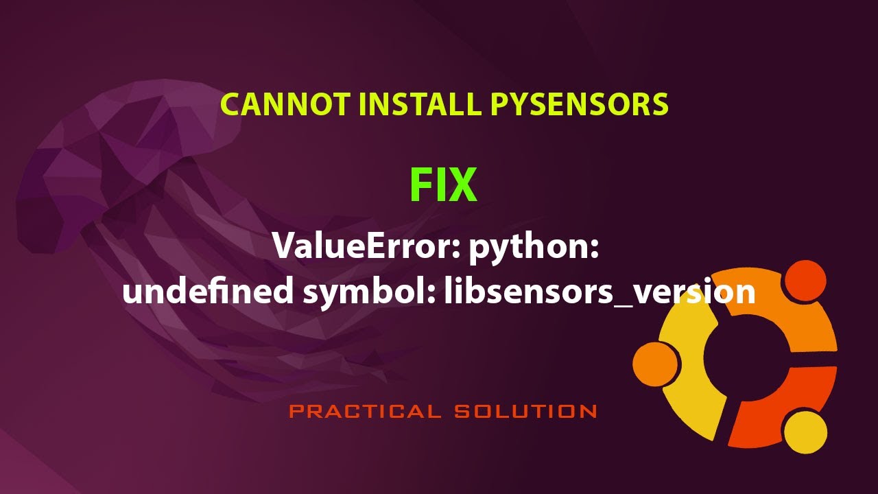 Ubuntu Fix Undefined Symbol Libsensors Version Youtube