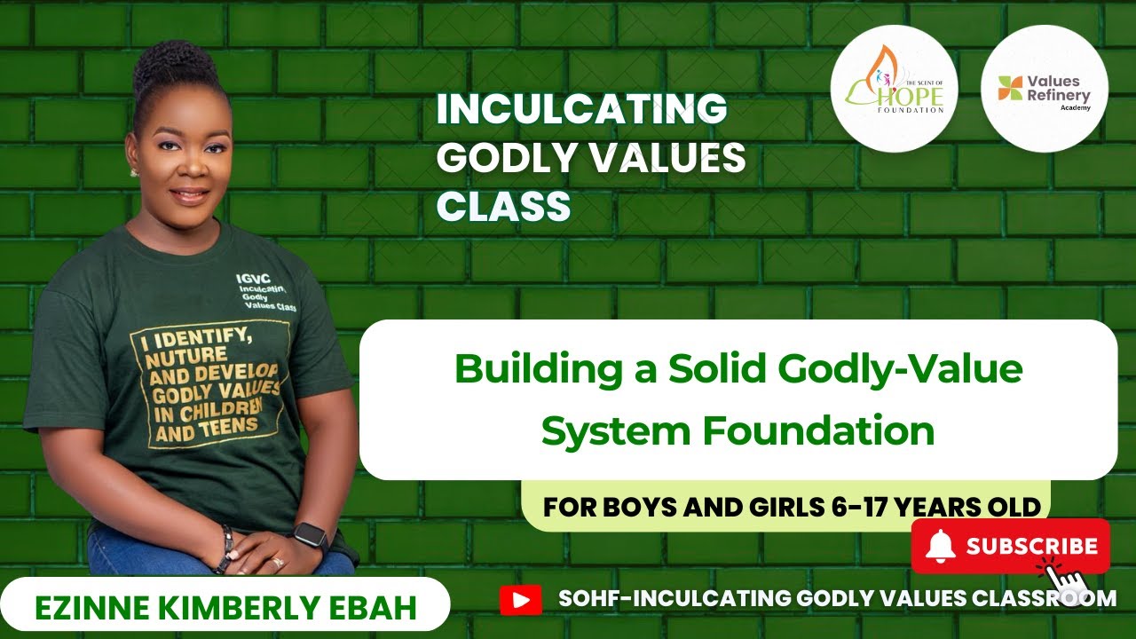 Building a Solid Godly Values Foundation - YouTube
