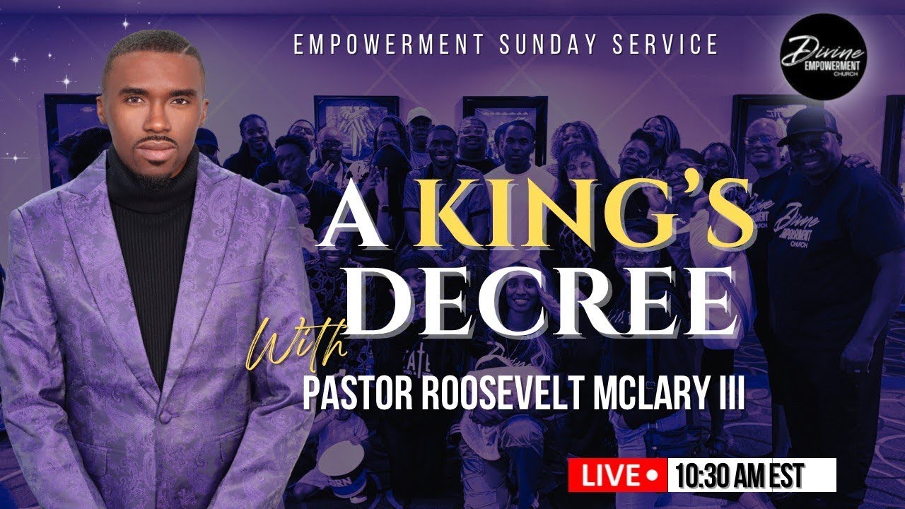 A Kings Decree // Sunday Service // Roosevelt McClary - YouTube