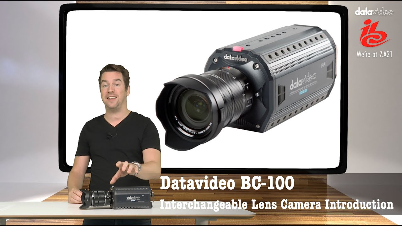 Datavideo BC-100 Interchangeable Lens Camera Introduction｜Datavideo ...