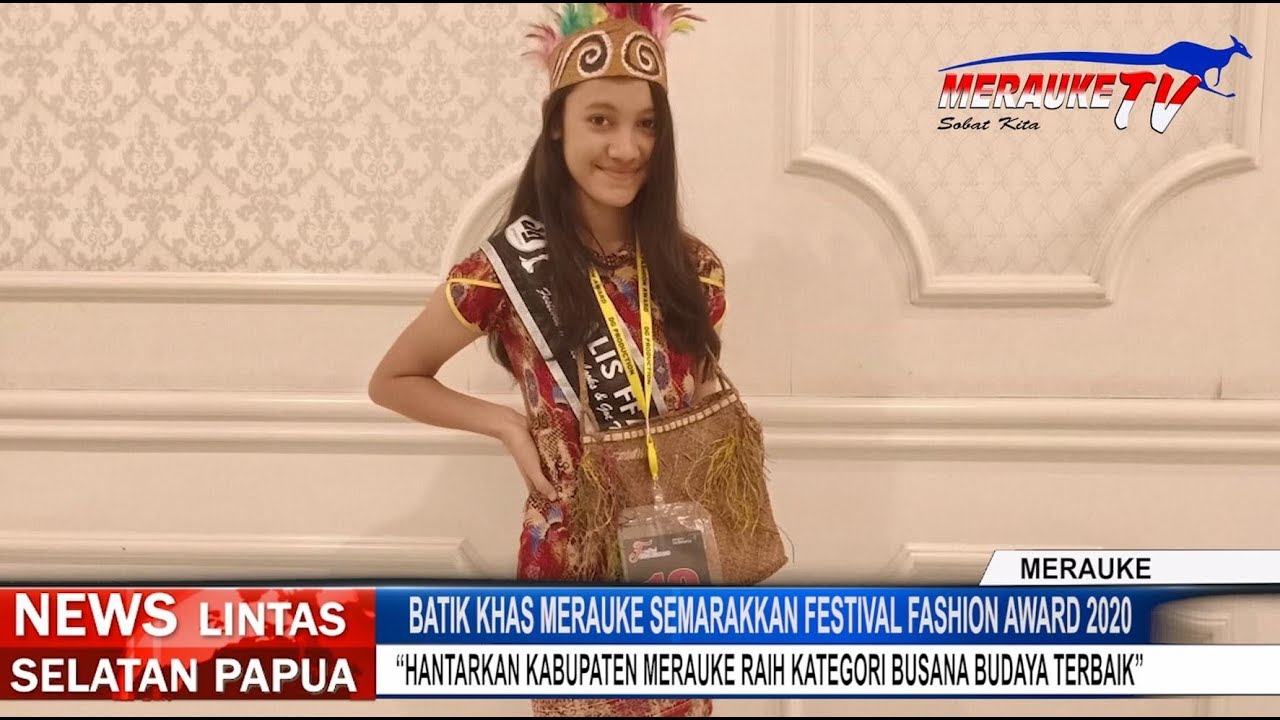 BATIK KHAS MERAUKE SEMARAKKAN FESTIVAL FASHION AWARD 2020 - YouTube