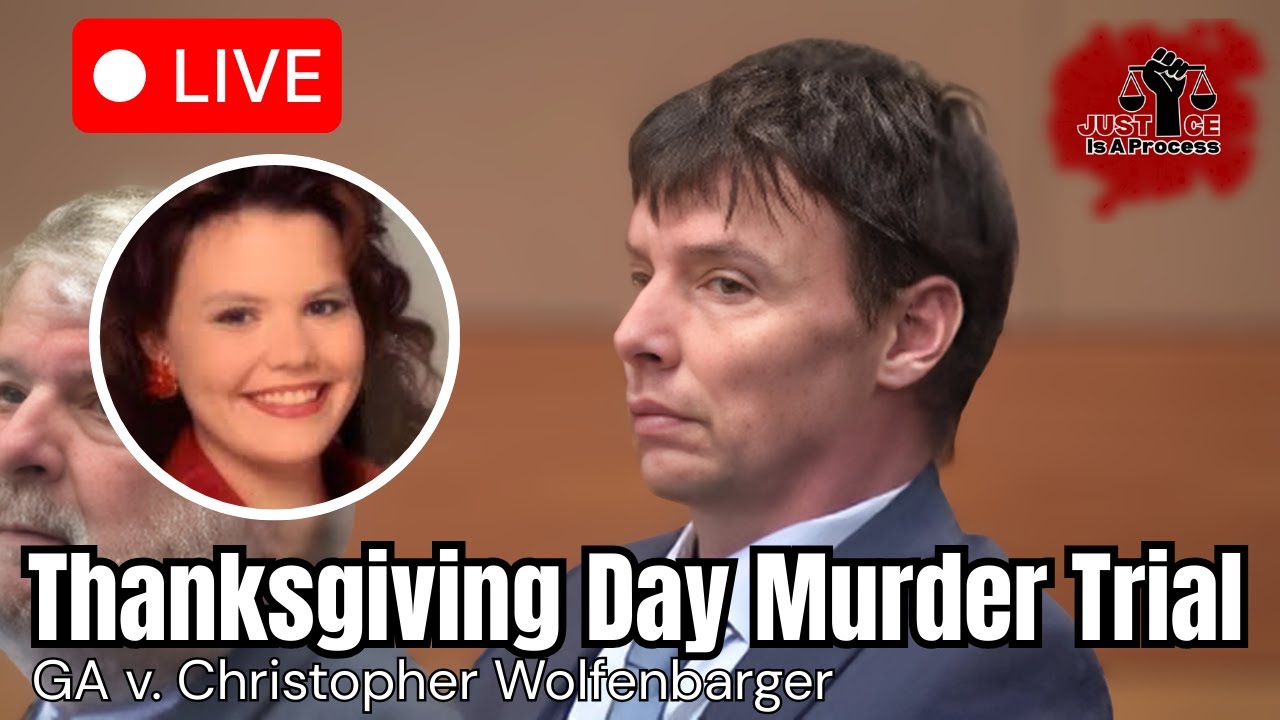 LIVE: Thanksgiving Day Murder Trial — GA v. Christopher Wolfenbarger ...