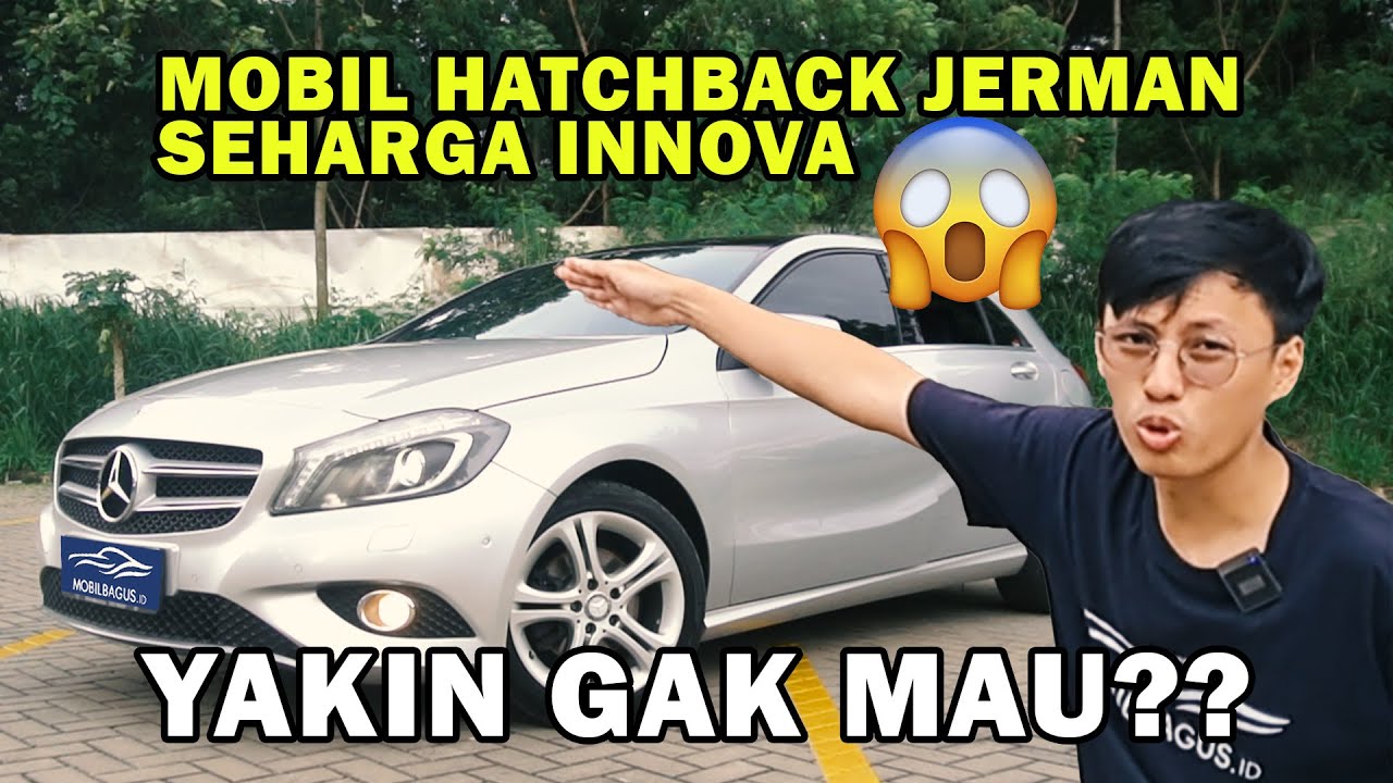 PENTING DIKETAHUI SEBELUM BELI INNOVA - Mercedes Benz A 200 2013 - YouTube