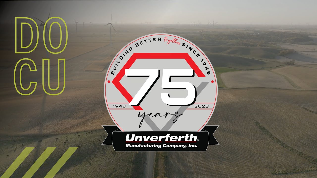Unverferth 75th Anniversary Documentary | Unverferth Manufacturing ...