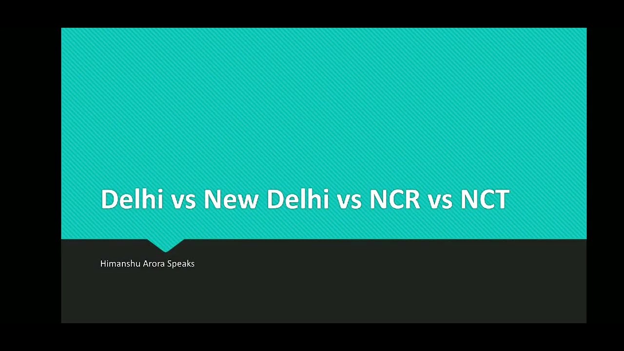 What Is Difference Between Delhi & New Delhi? What is NCT & NCR Area ...