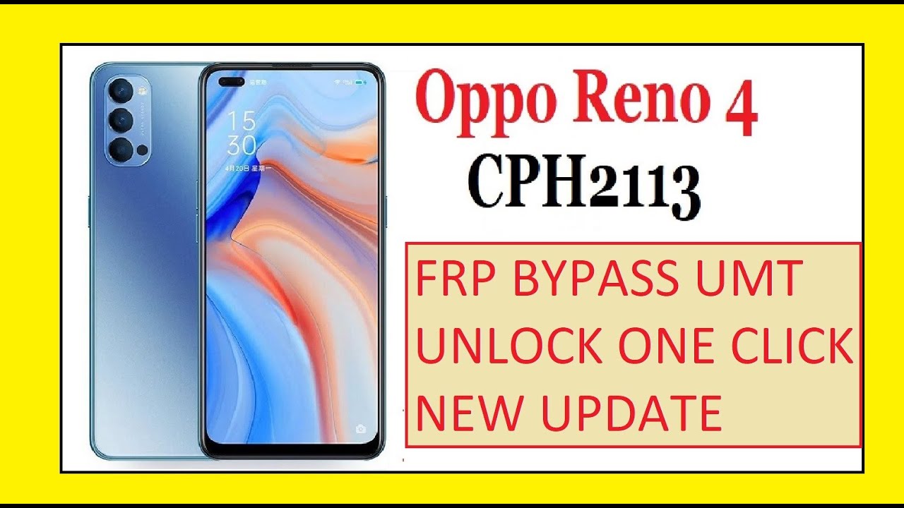 Oppo Reno4 (CPH2113) Pattern Unlock || CPH2113 FRP BYPASS ONE CLICK UMT ...