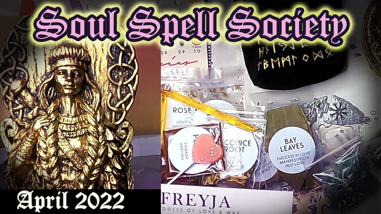 Soul Spell Society April 2022 Unboxing #soulspellsociety - YouTube
